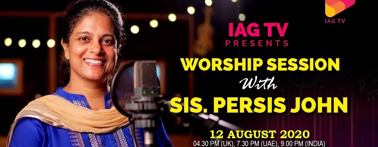 Worship Session With Sis. Persis John – IAG TV